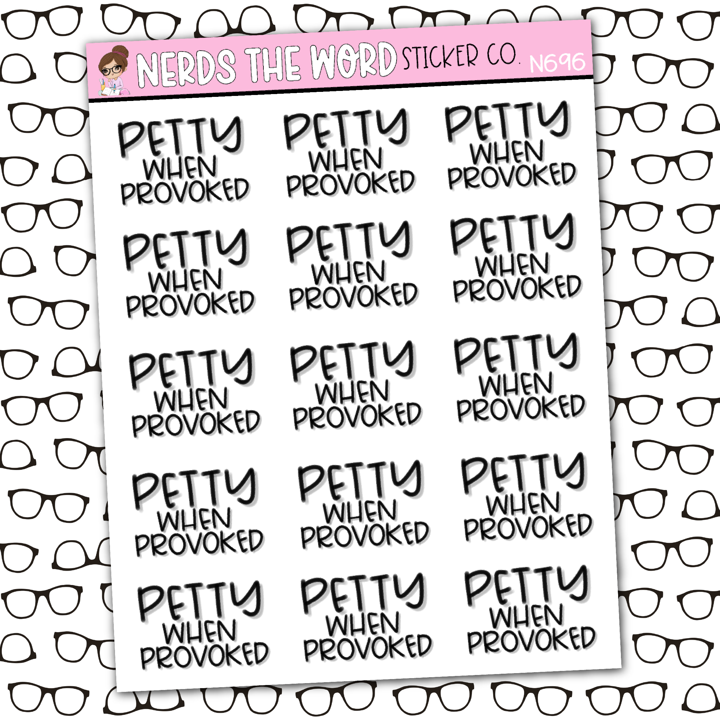 Petty when Provoked Sticker Sheet – Nerds The Word Sticker Co.